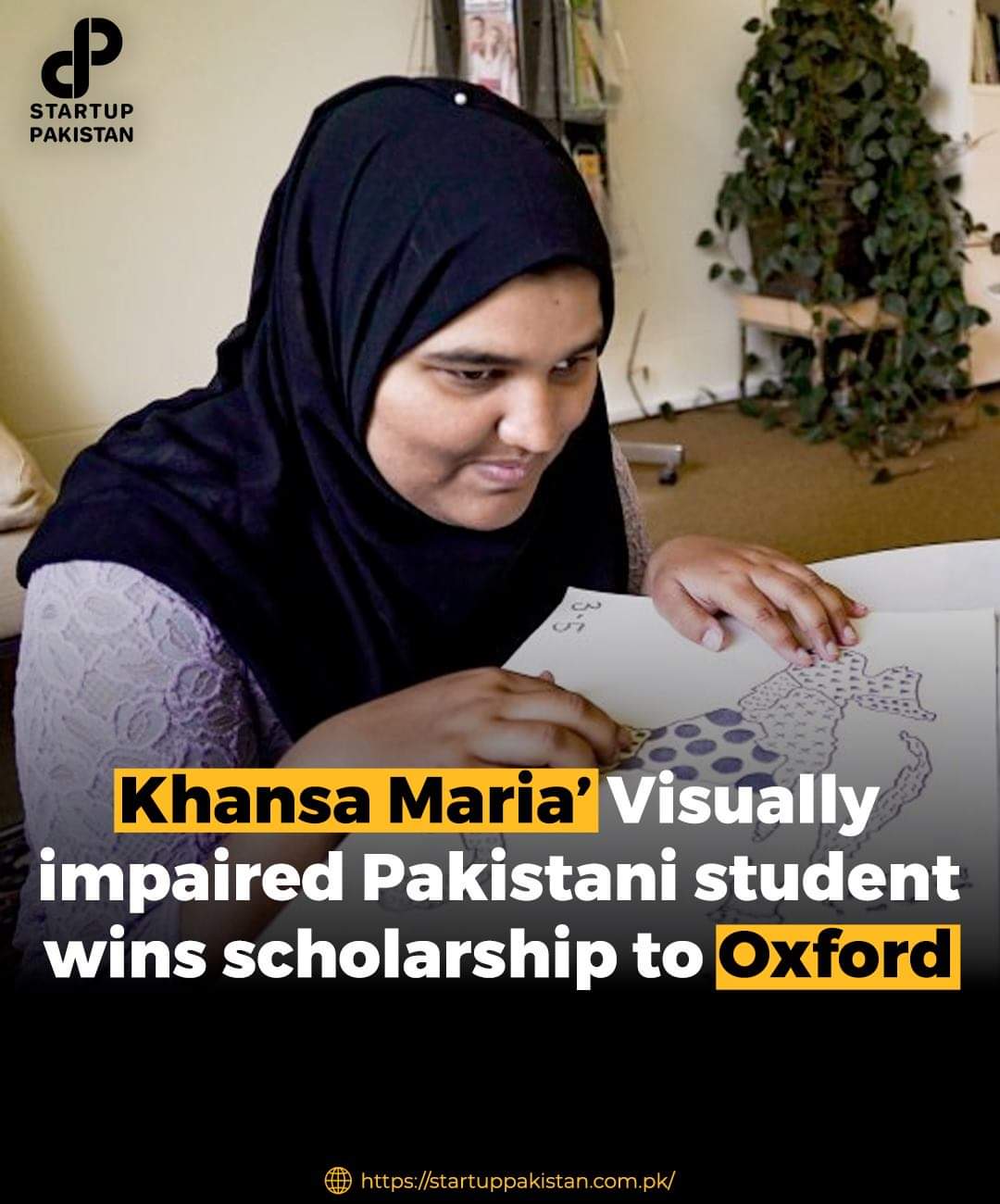 khansa Maria visually impaired Pakistani student wins scholorship to oxford